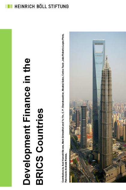 Development Finance in BRICS Countries | Heinrich-Böll-Stiftung ...